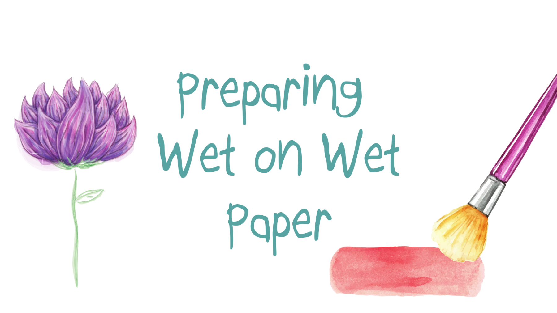 Wet on Wet Preparation and Play - Ignite Minds Family Day Care